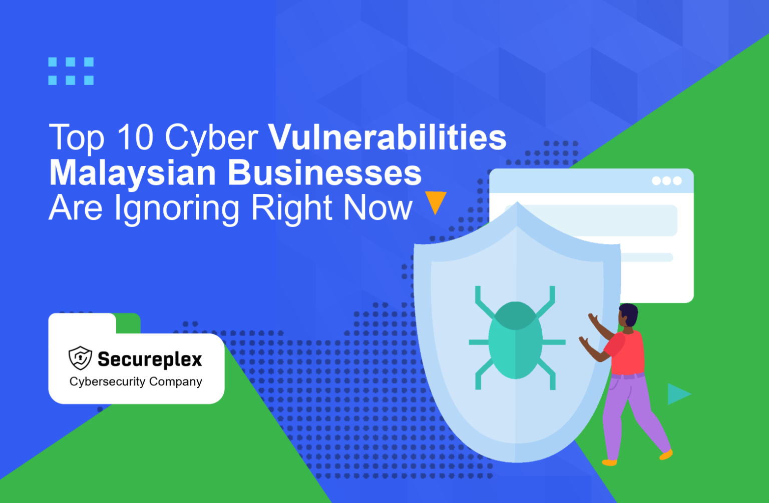 Top 10 Cyber Vulnerabilities Malaysian Businesses Are Ignoring Right Now