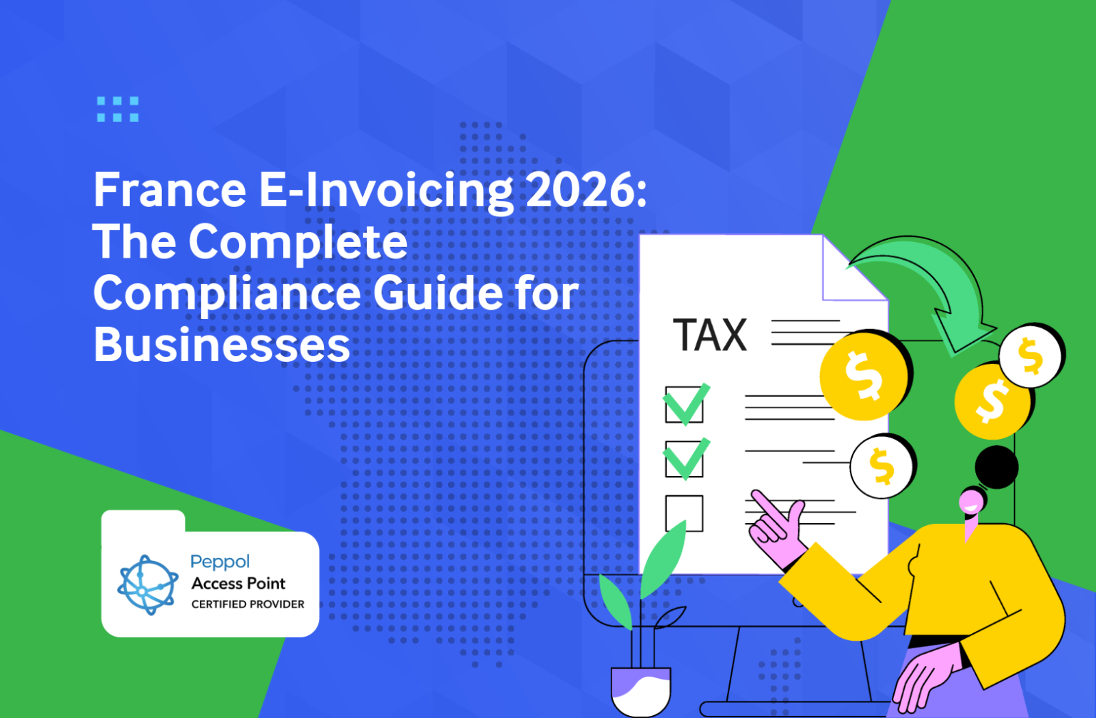 France E-Invoicing 2026: The Complete Compliance Guide for Businesses